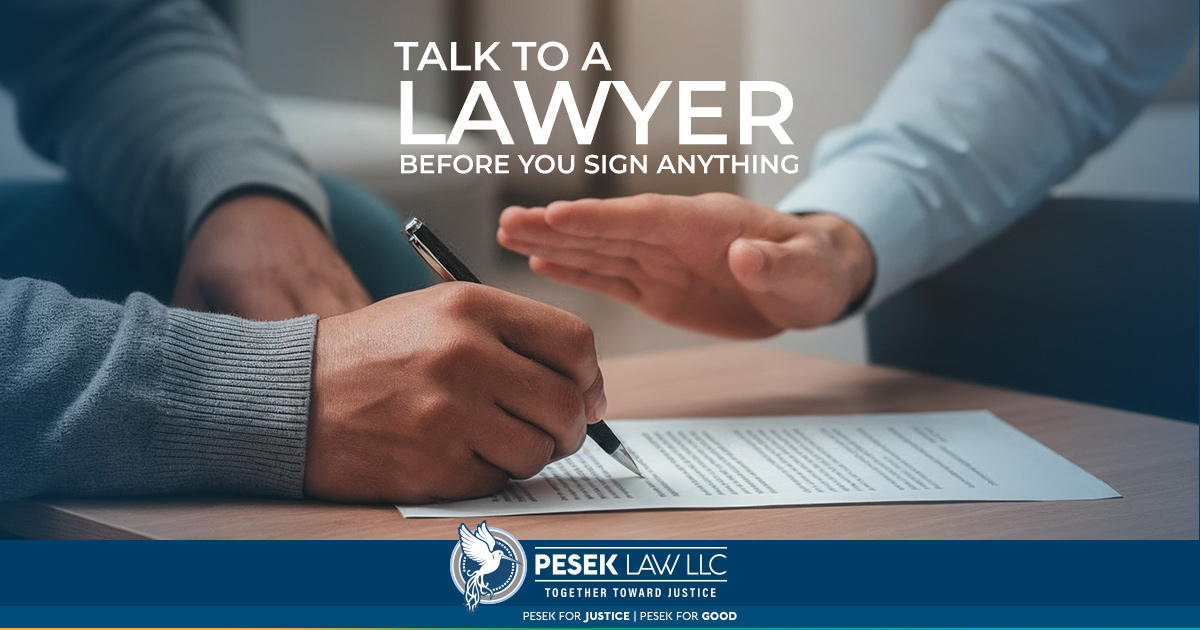 Talk to a Lawyer before you sign anything